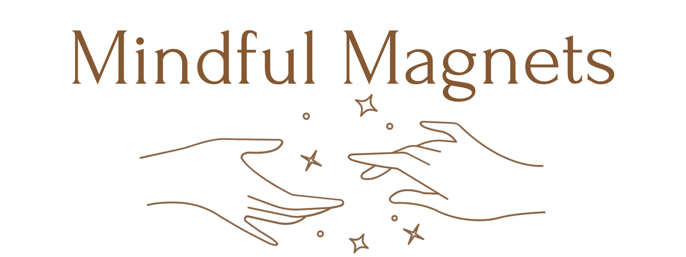 Mindful Magnets